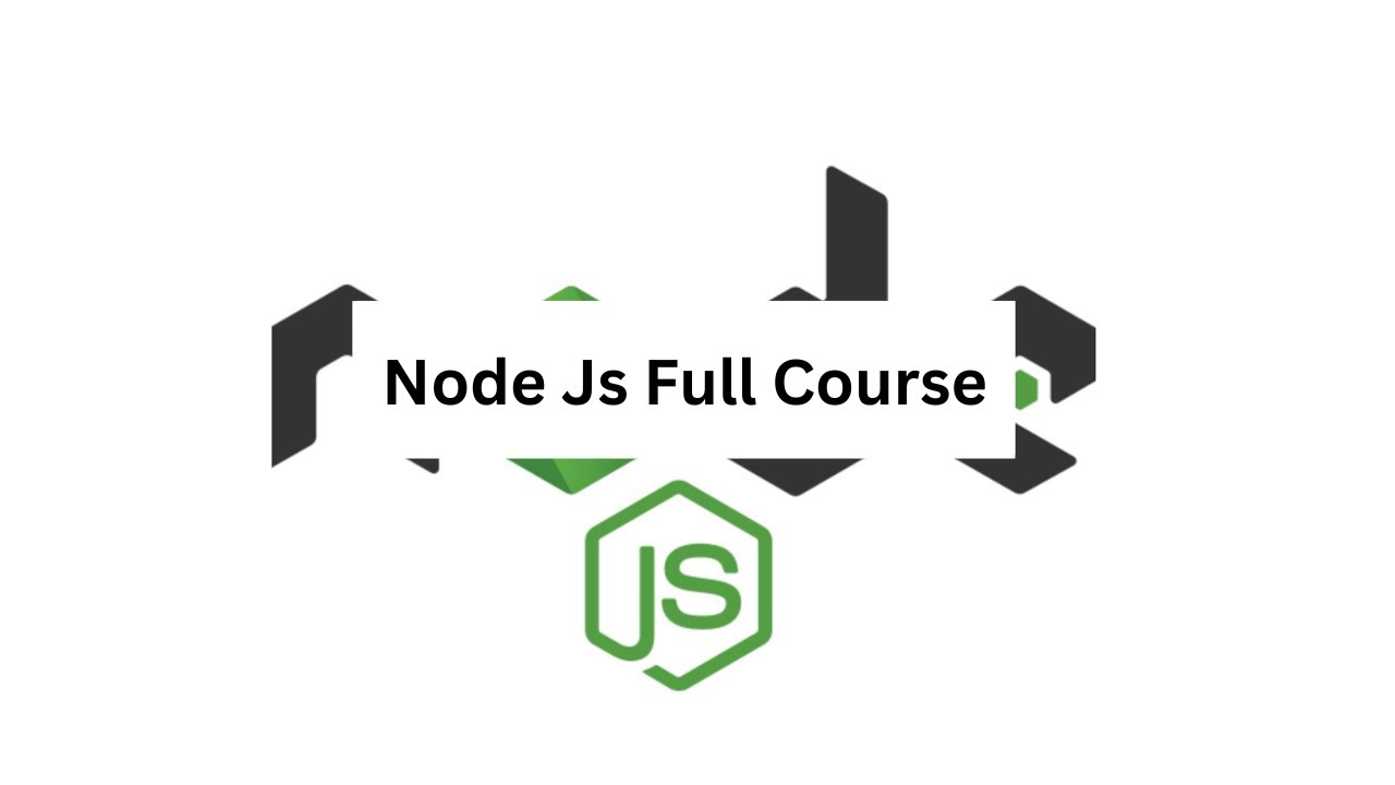 Nodejs Full Course Youtube