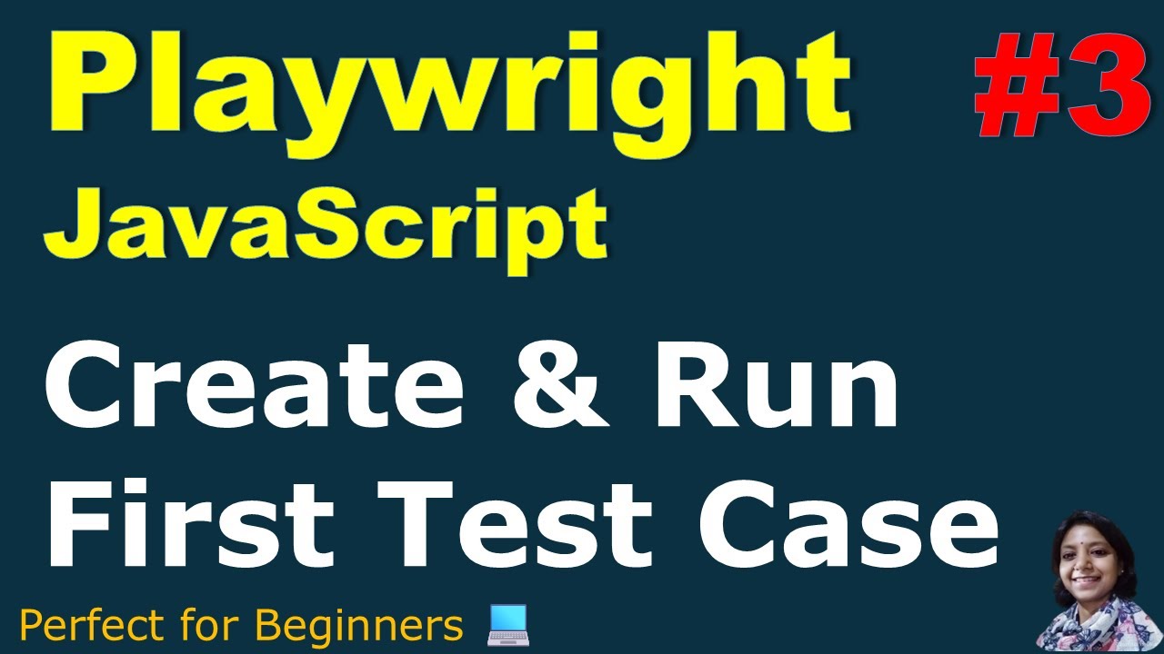 Playwright With Javascript 03 Create Run Debug Your First Test