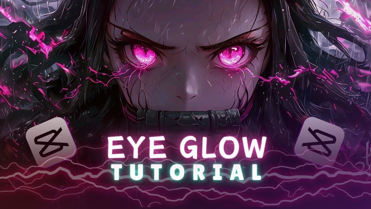 Capcut Tutorial Eye Glow Effects Like Ae Step By Step Guide Youtube