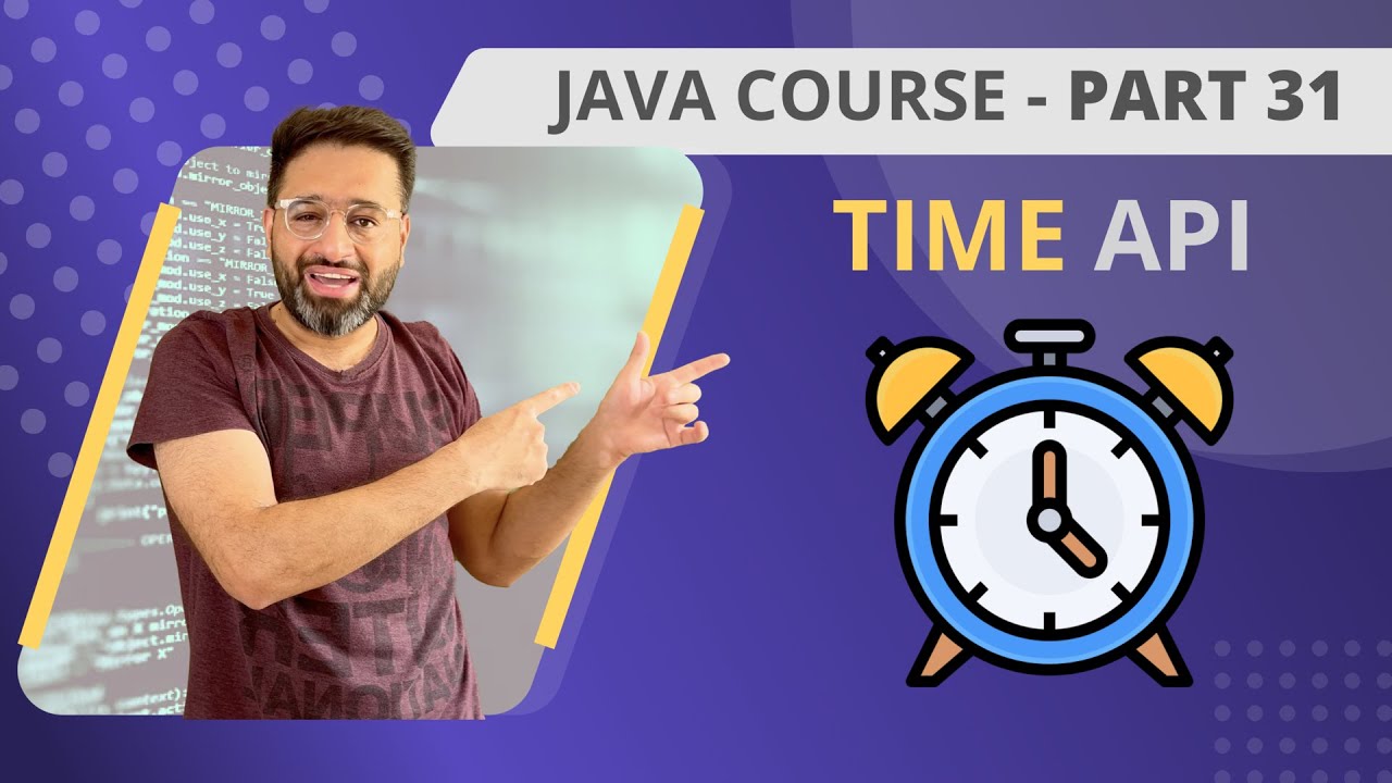 Java Course Part 31 Java Time Api Youtube
