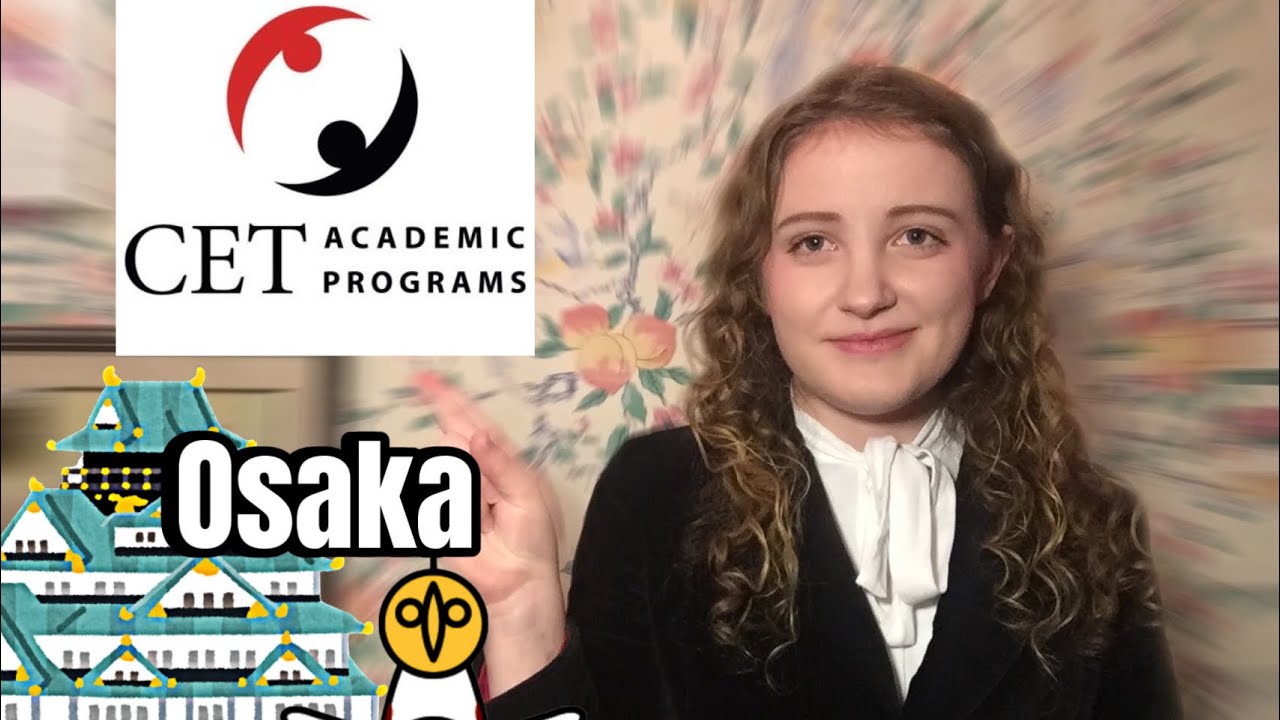 Introduction To The Cet Osaka Program Part 1 Youtube
