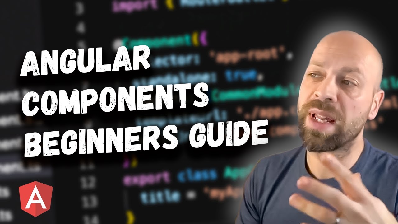 Angular Components Beginners Guide Youtube