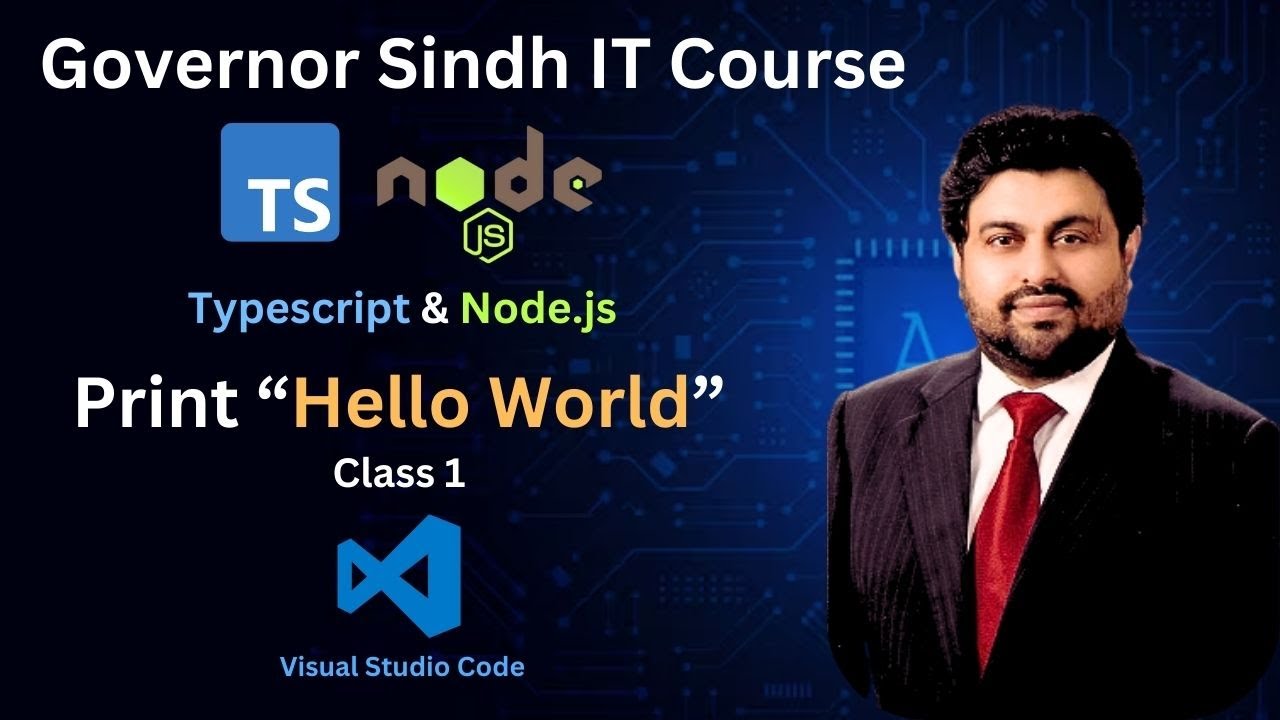 Typescript Print Hello World Governor Sindh It Course Class 01 Youtube