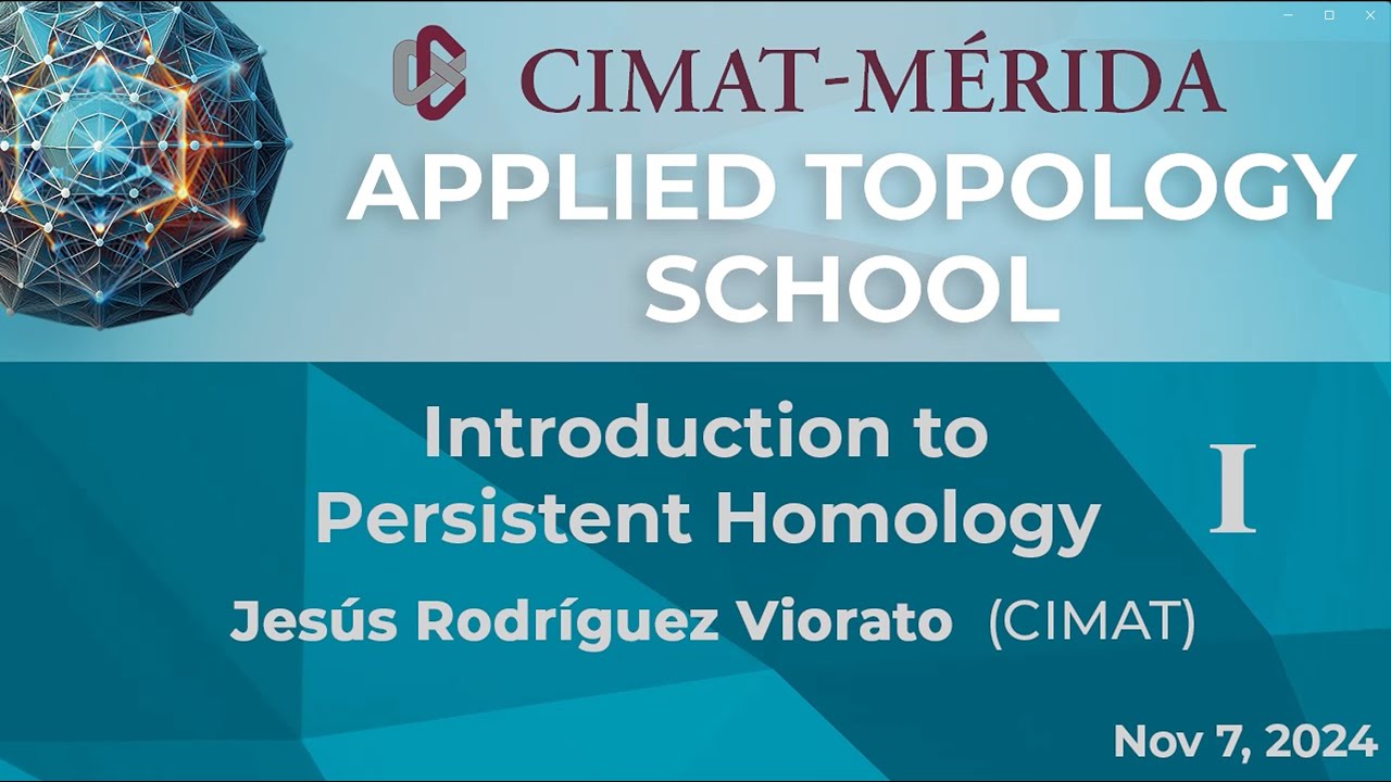 Jesús Rodríguez Viorato Introduction To Persistent Homology Part 1