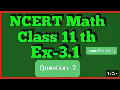 Class 11 Maths Chapter 3 Exercise 3 1 Question 2 Youtube