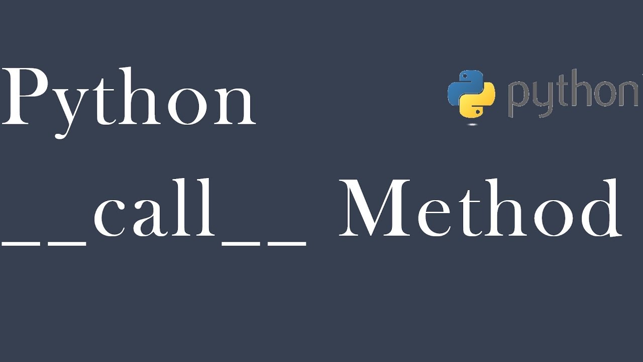 Python Call Dunder Method Tutorial Youtube