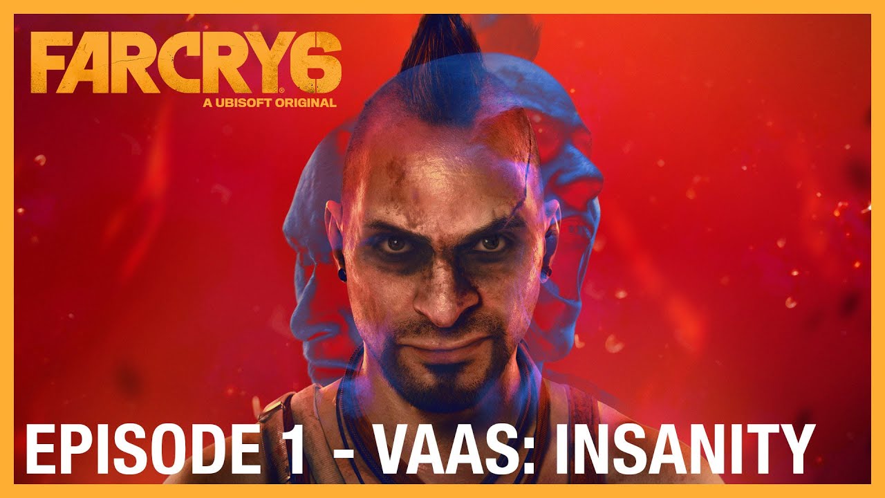 Far Cry 6 Vaas Insanity Dlc 1 Launch Trailer Ubisoft
