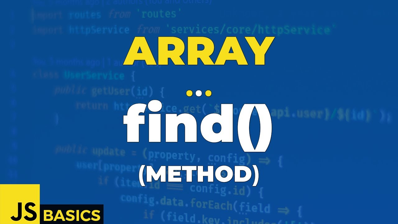 Javascript Basics Array Find Method Youtube