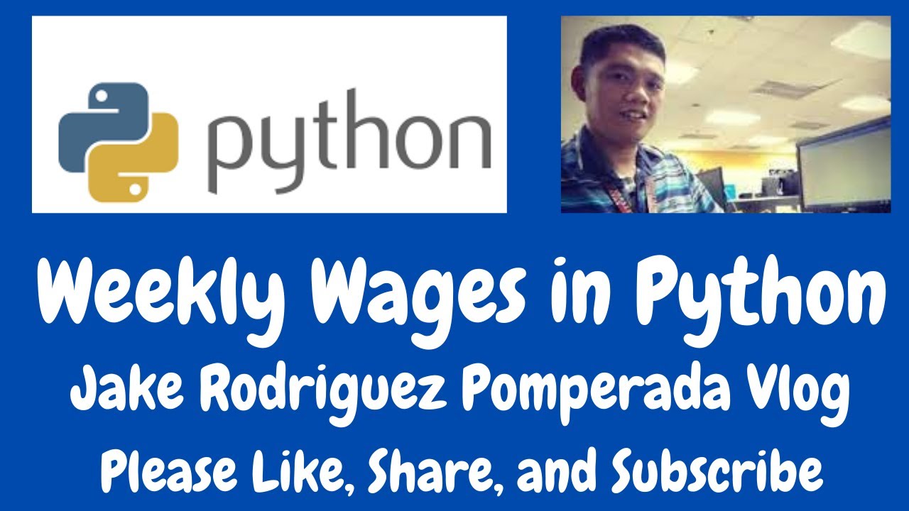 Weekly Wages In Python Youtube