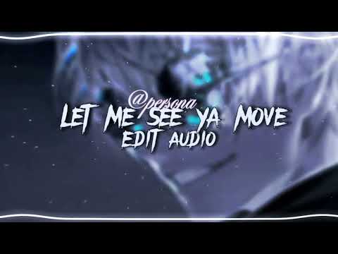 Let Me See Ya Move Lumi Athena Cade Clair Edit Audio Youtube