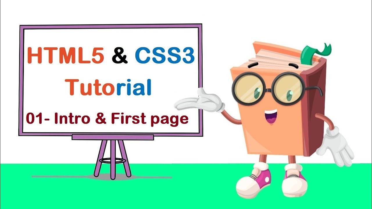 Html5 Css3 Tutorials Course Introduction And Creating First Html