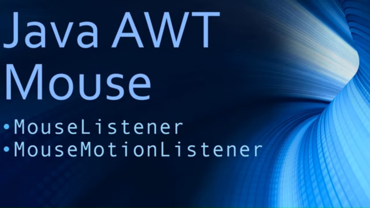 19 Java Awt Track Mouse Using Mouselistener Mousemotionlistener Youtube
