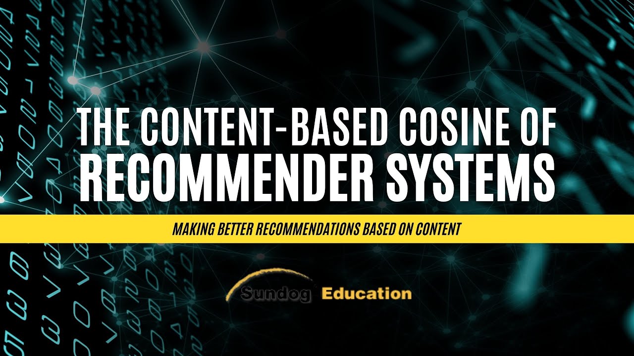 Recommender Systems Content Based Cosine Youtube