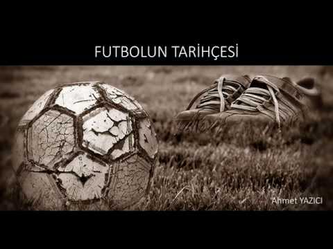 Futbolun Tarihi Geçmişten Günümüze Youtube
