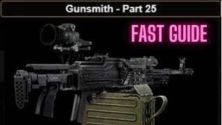 Gunsmith Part 25 Task Guide Escape From Tarkov 0 13 5 Updated Pkp ...