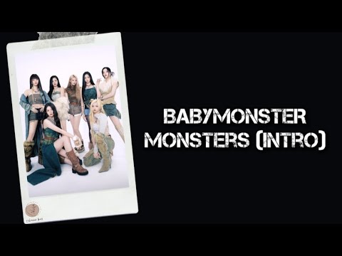 Babymonster Monsters Intro Lyrics Terjemahan English Indonesia