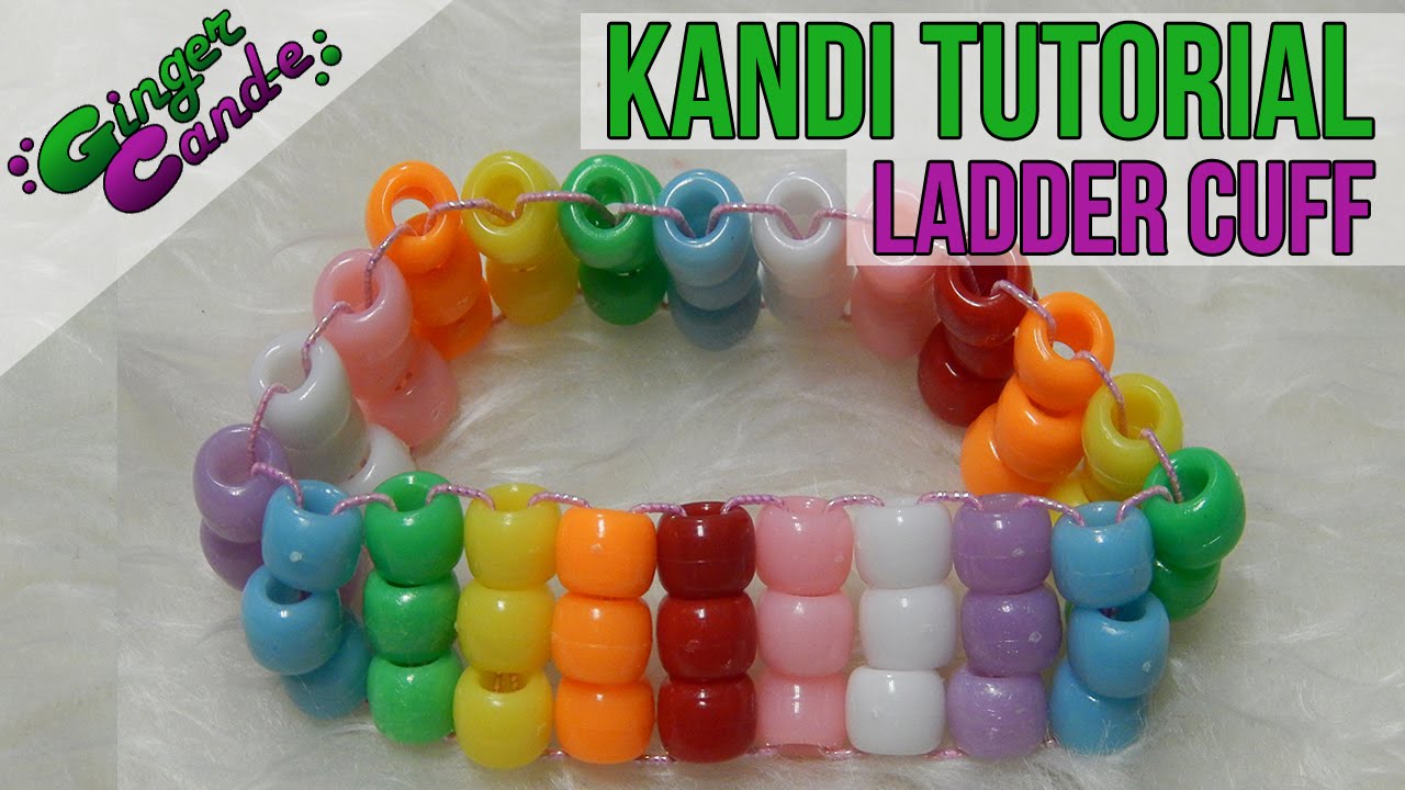 Ladder Cuff Kandi Tutorial Gingercande Youtube