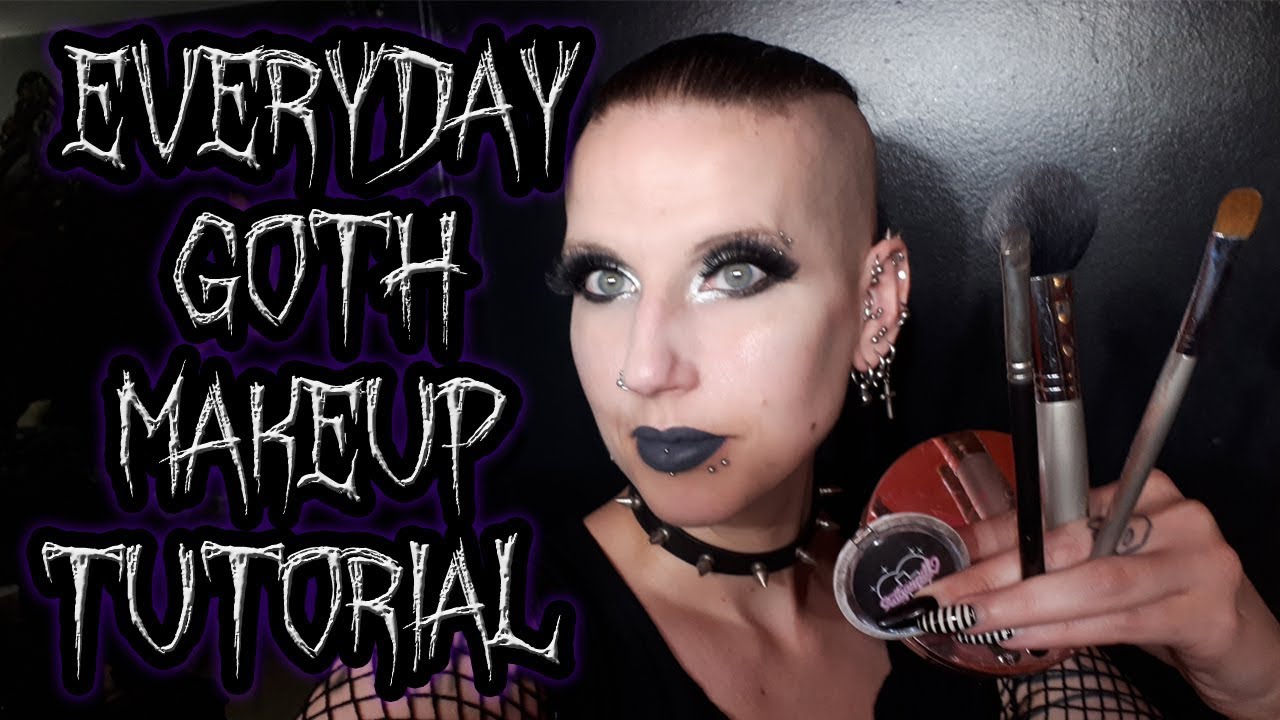 Everyday Goth Makeup Tutorial Saubhaya Makeup
