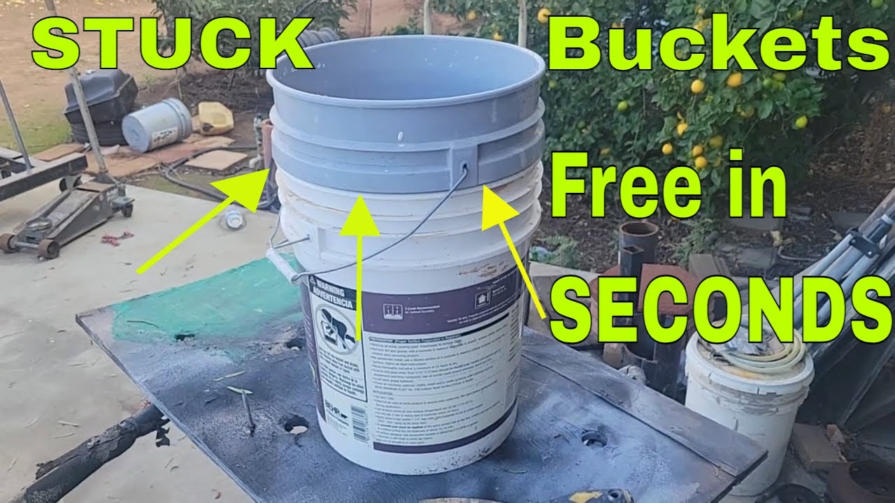 How To Unstick Two 5 Gallon Buckets