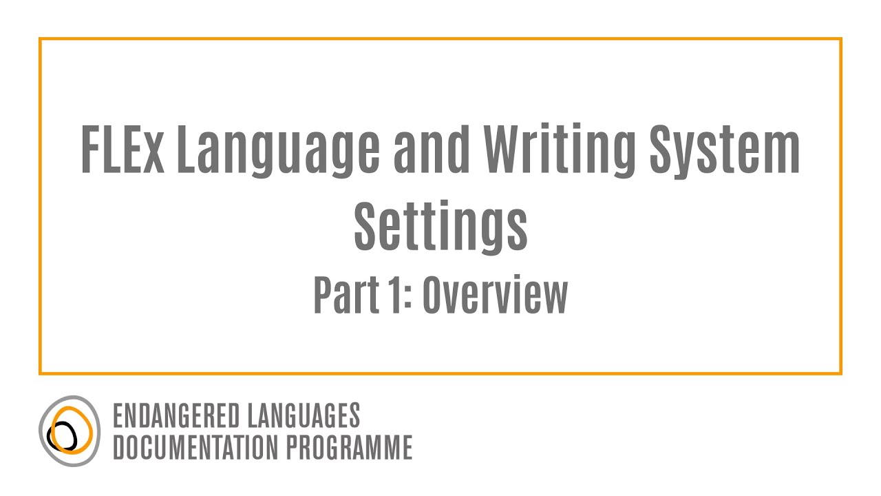 Flex Language And Writing System Settings Part 1 Overview Youtube