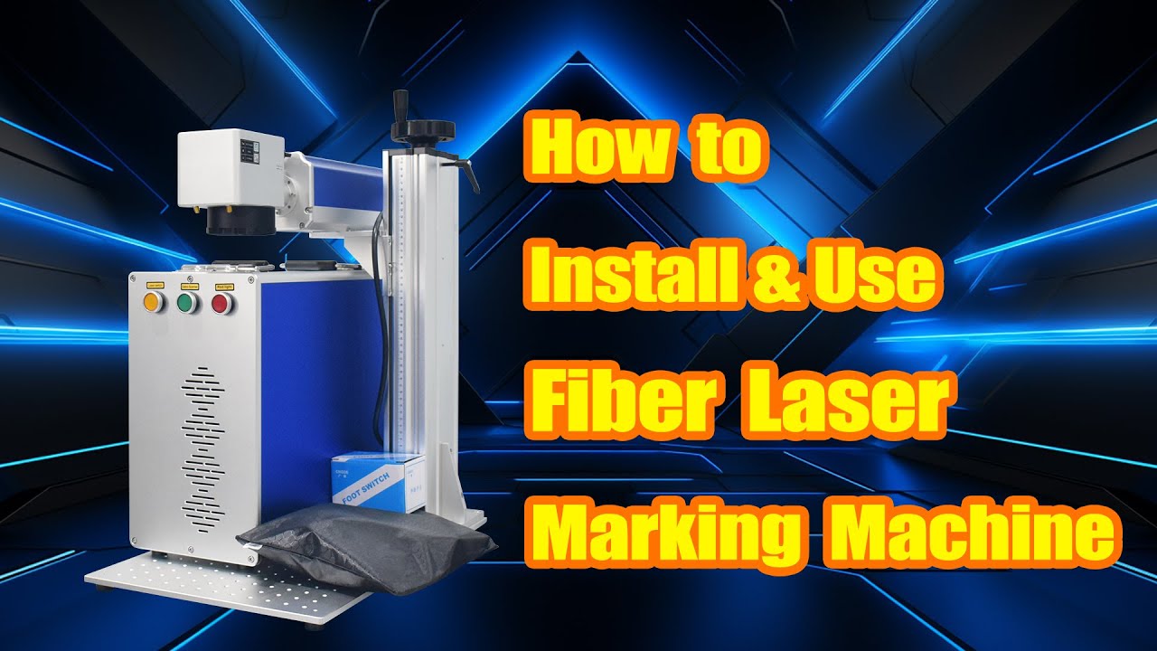 How To Install Use Fiber Laser Marking Machine Youtube