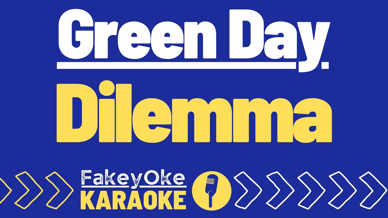 Green Day Dilemma Karaoke Youtube