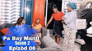 Pa Bay Manti Sou Pitit Bondye Saison 2 Episode 09 Feyton Evamjelik