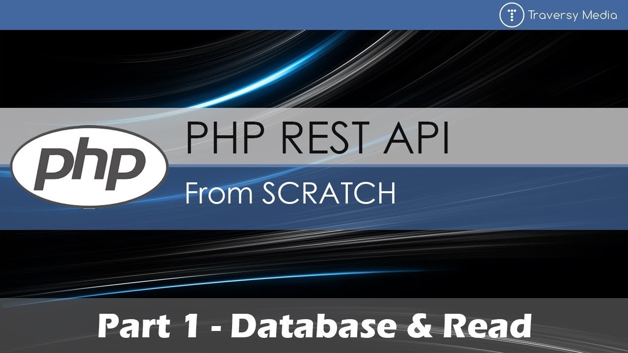 Php Rest Api From Scratch 1 Database Read Youtube