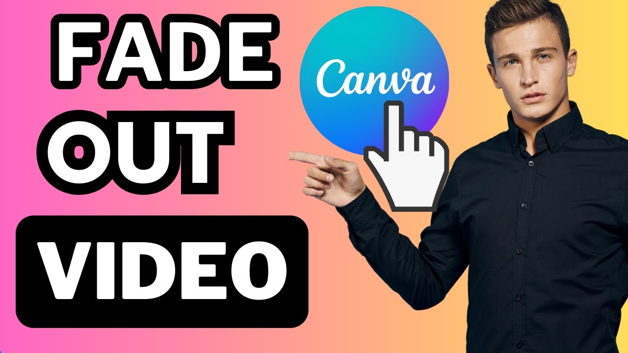 How To Make A Video Fade Out In Canva Youtube
