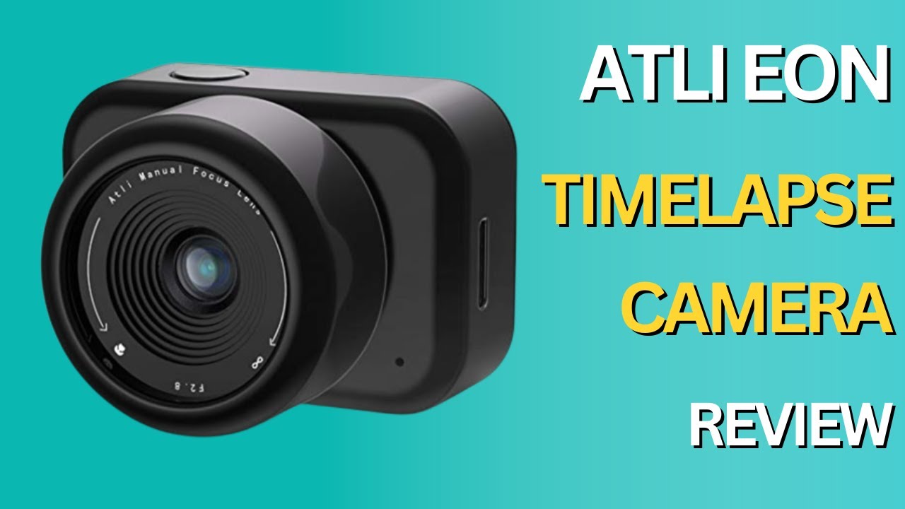 Capture Time In Motion Atli Eon Timelapse Camera Review Youtube