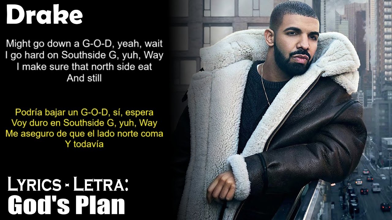 Drake God Plan Letra Espaaol Estudiar
