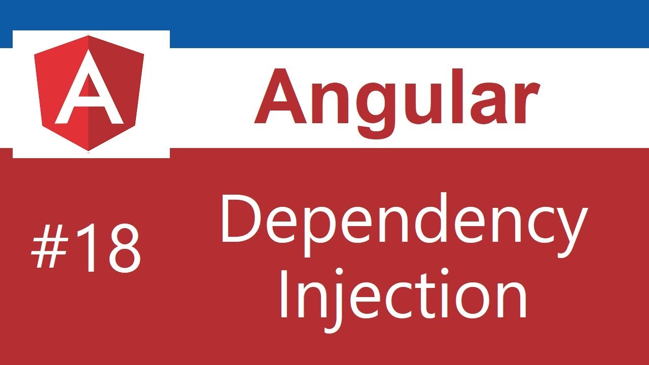 Angular Tutorial 18 Dependency Injection Youtube