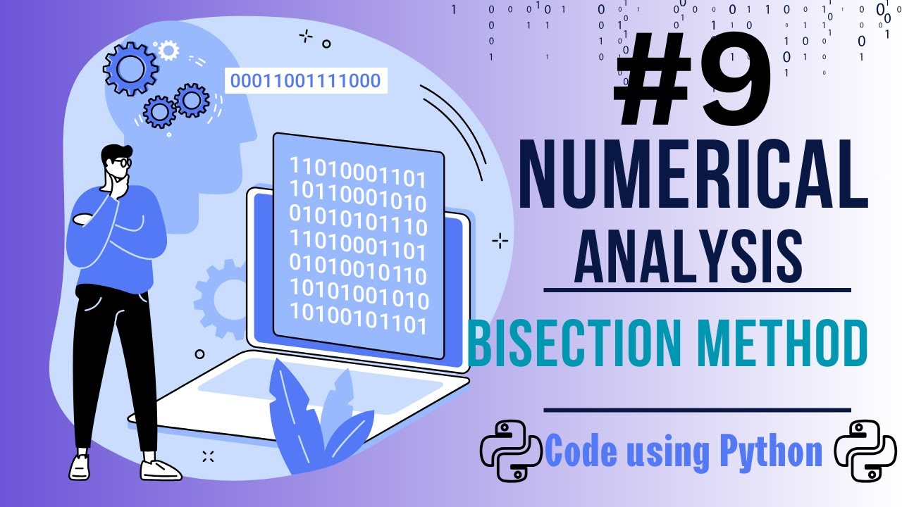 Numerical Analysis Bisection Method Code Using Python شرح بالعربي