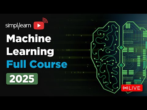 Machine Learning Full Course 2025 Machine Learning Tutorial For