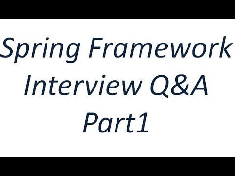Spring Framework Interview Q A Part1 Youtube