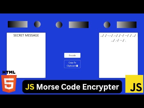 Build A Morse Code Encrypter Using Javascript Html Css Youtube