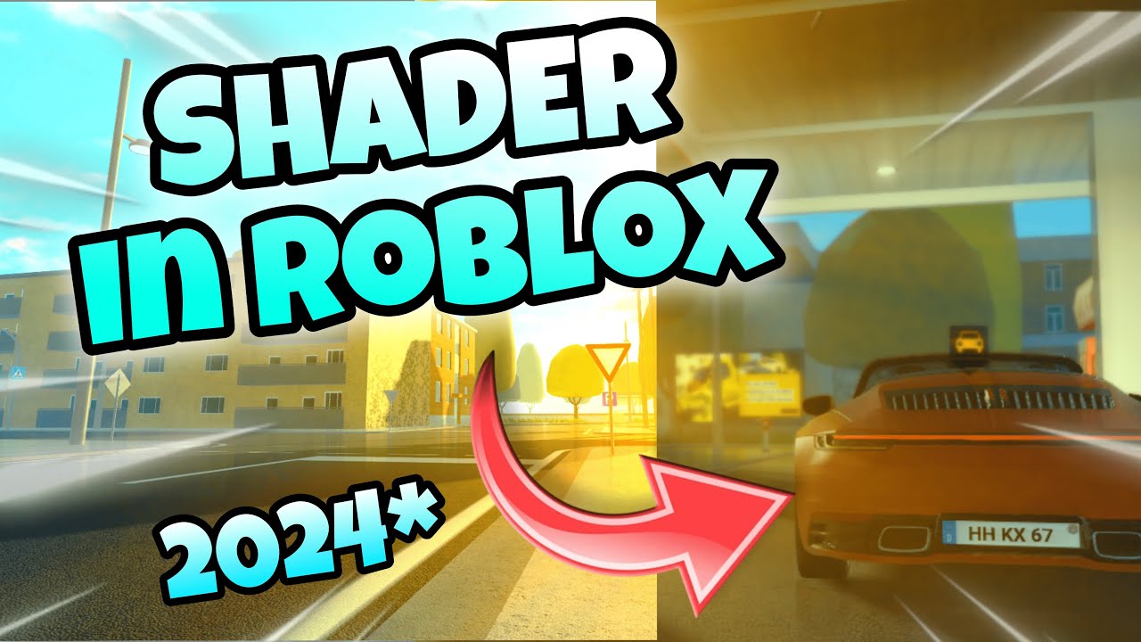 Roblox Shader Work 2024 German Youtube