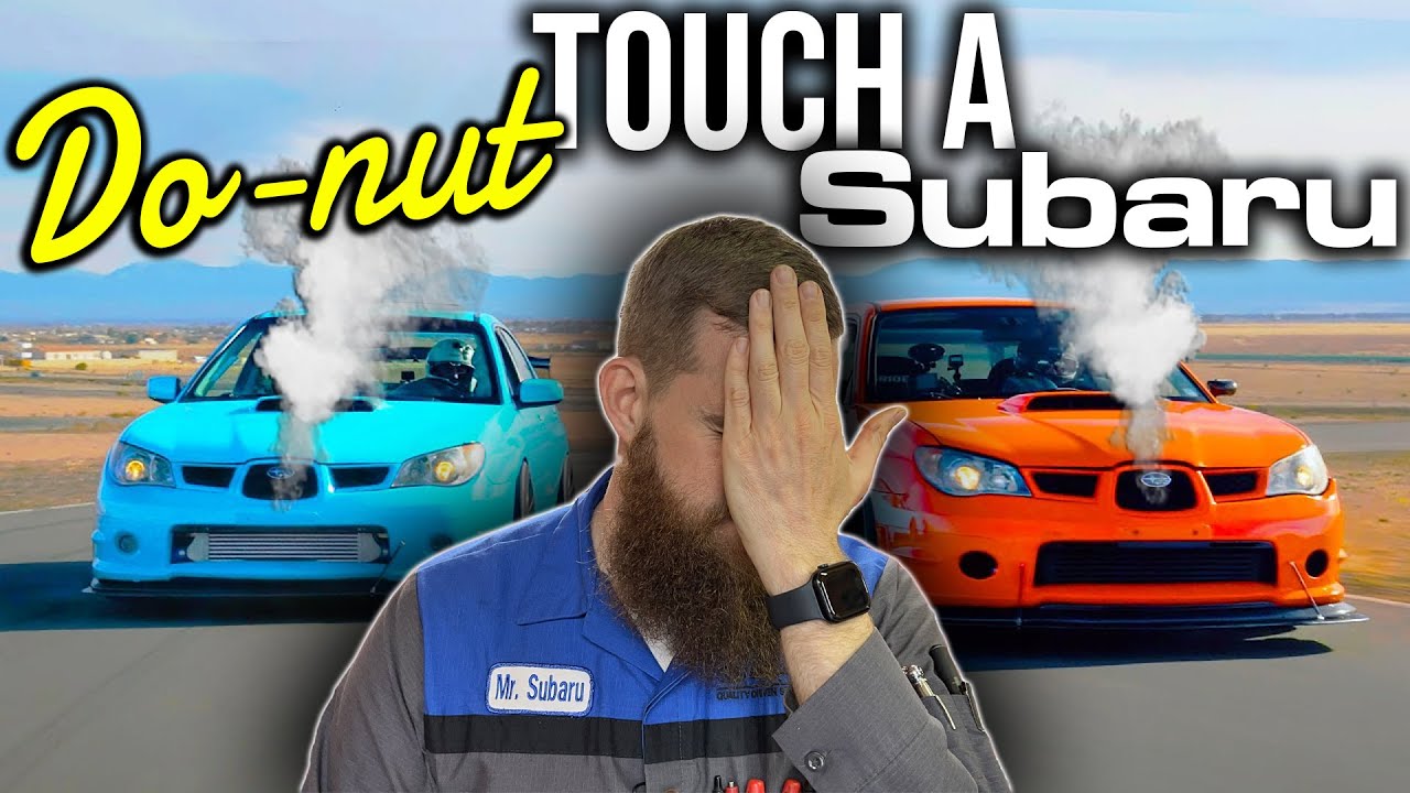 Do Nut Let The Guys At Donut Media Near A Subaru What Went Wrong Why