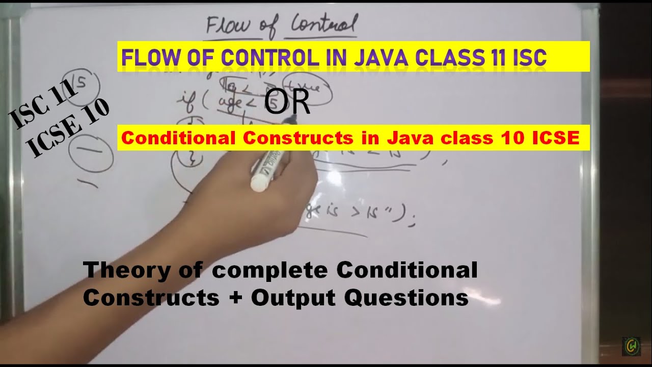 Conditional Constructs In Java Class 10 Icse Flow Of Control Class 11