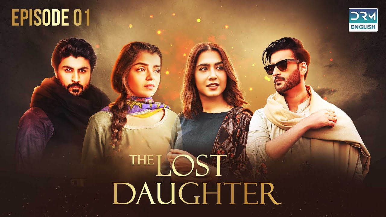 The Lost Daughter Episode 01 English Dubbed Drm Drama English