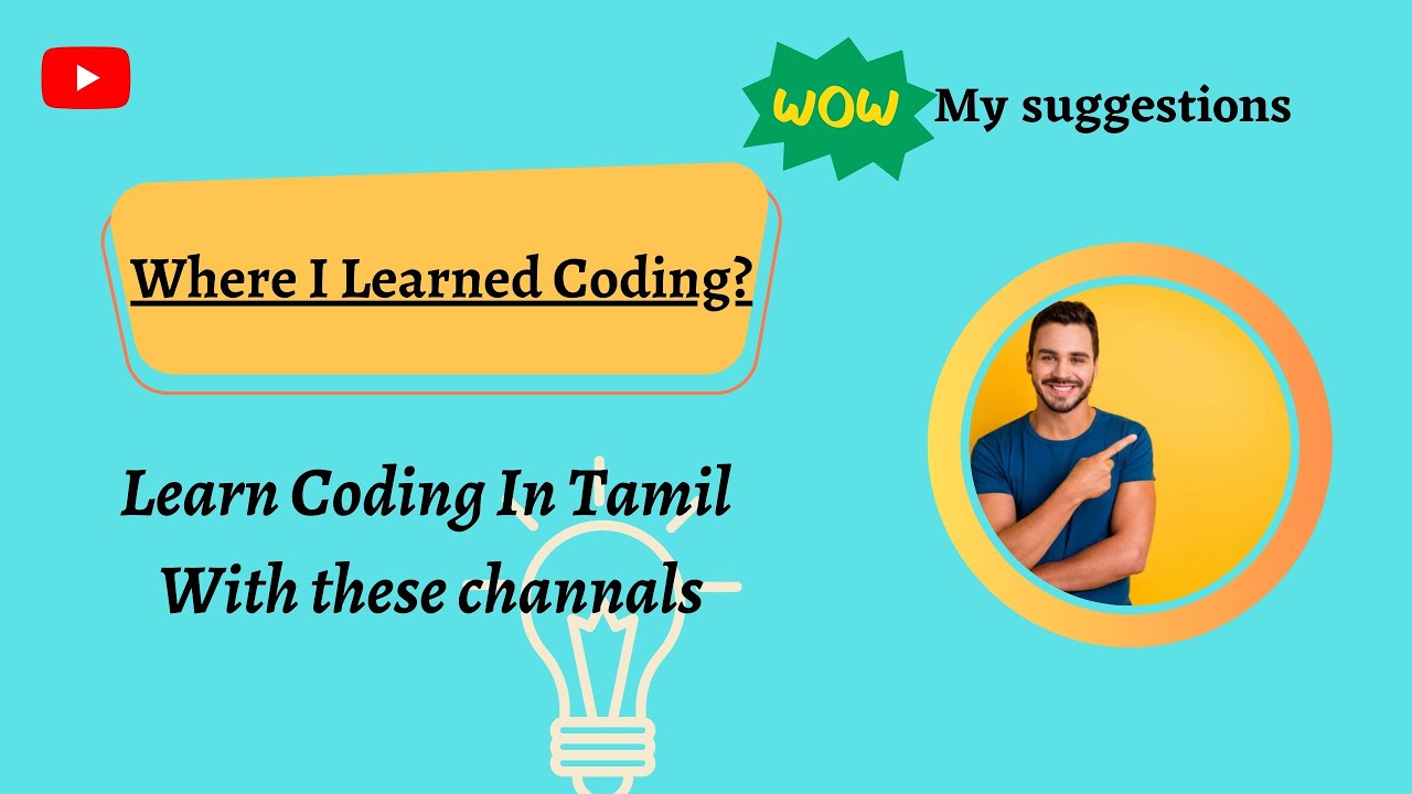 Where I Learned Coding Tamil Youtube Channels For Coding Youtube