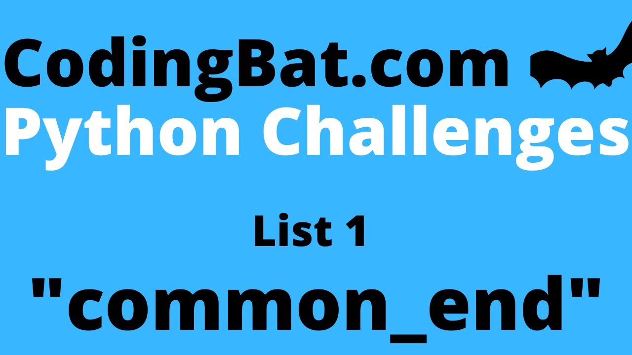 Codingbat Common End Answer Python List 1 Youtube
