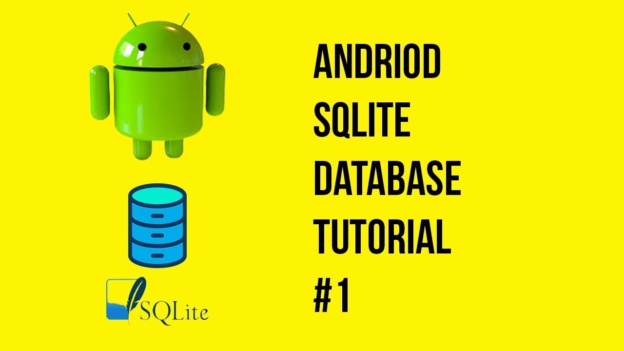 Android Sqlite Database Tutorial Introduction Creating Database And