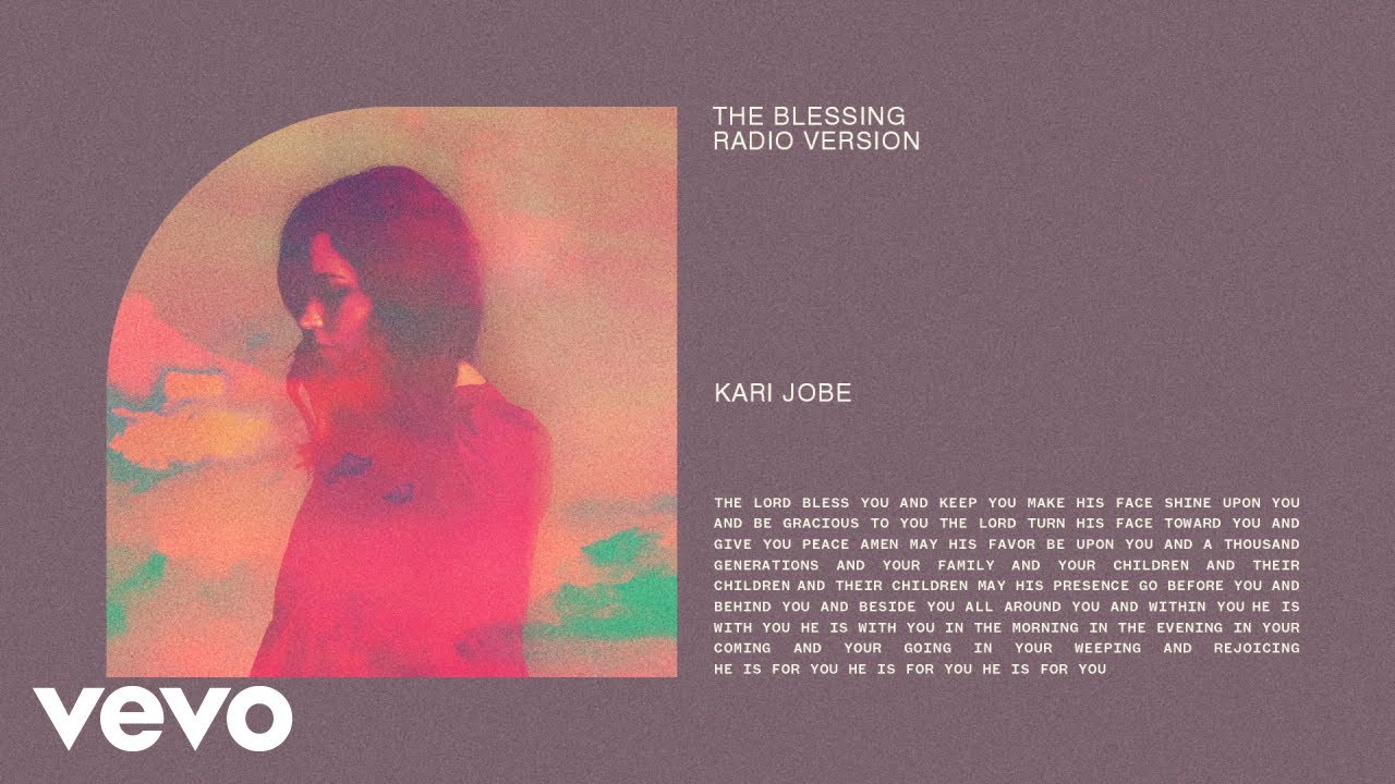 Kari Jobe The Blessing Radio Version Audio Ft Cody Carnes Chords
