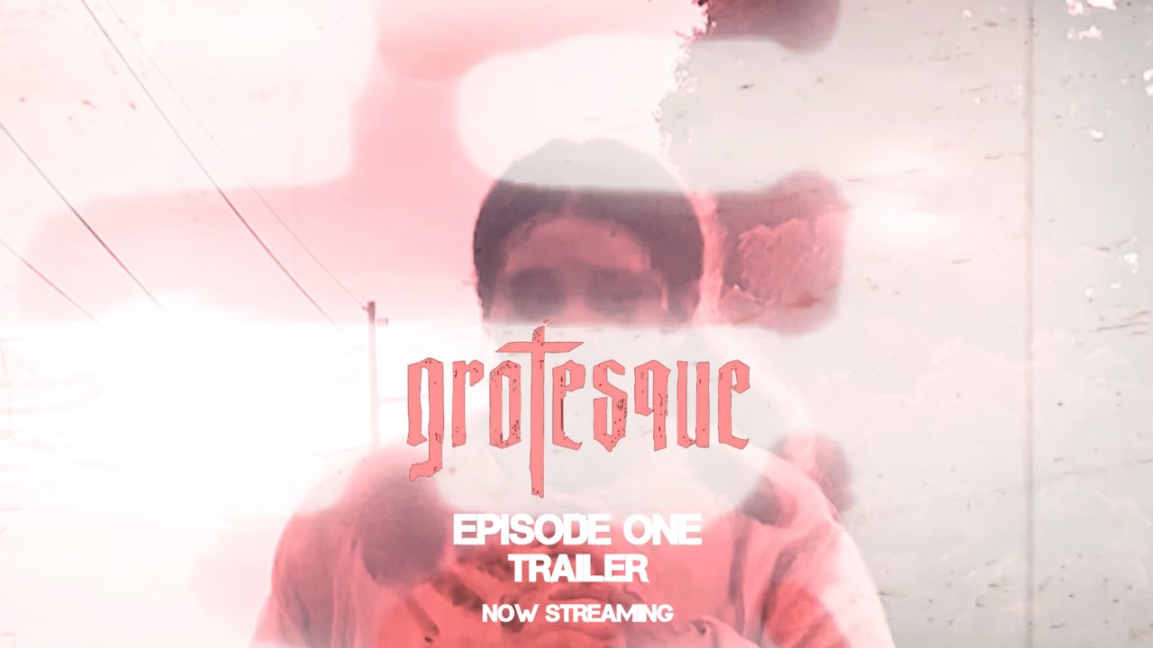 Grotesque S1 E1 Trailer Ode Now Streaming Youtube
