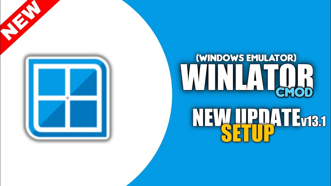 Winlator Cmod V13 1 Setup New Update Windows Emulator For Android