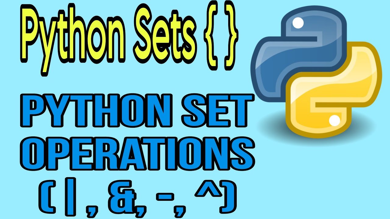 Learn Python Set Operations All About Python Sets Pythonsets