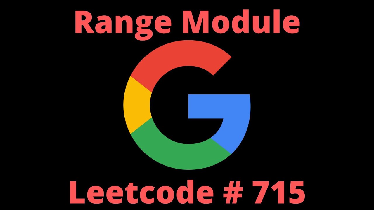 Range Module Leetcode 715 Python Solution Youtube