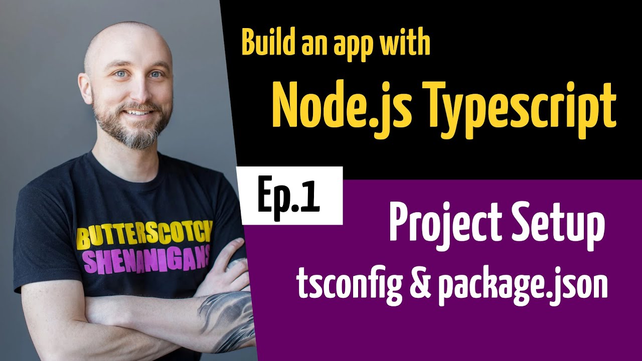 How To Set Up A Node Project With Typescript Ep1 Build A Node Js