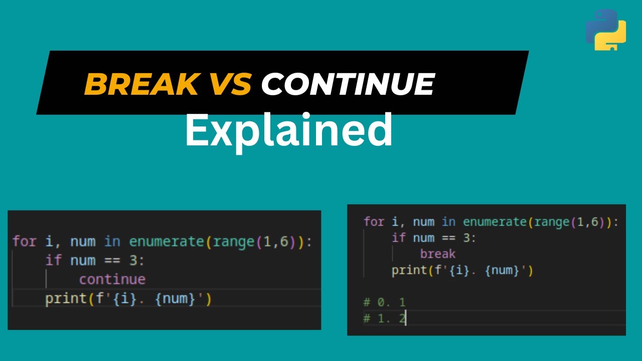 What Does Break And Continue Statements Do In Python Youtube